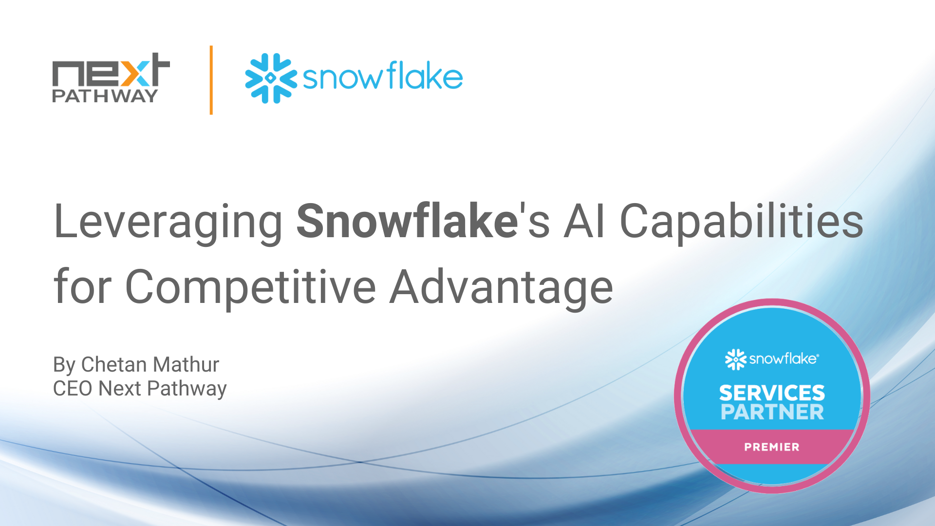 Snowflake's AI Capabilities | Snowflake Premier Partner